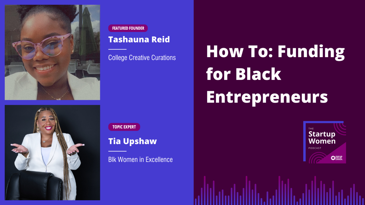 How To: Funding for Black Women Entrepreneurs with Tia Upshaw and ...